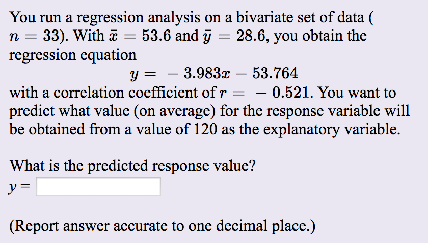 Solved You run a regression analysis on a bivariate set of | Chegg.com