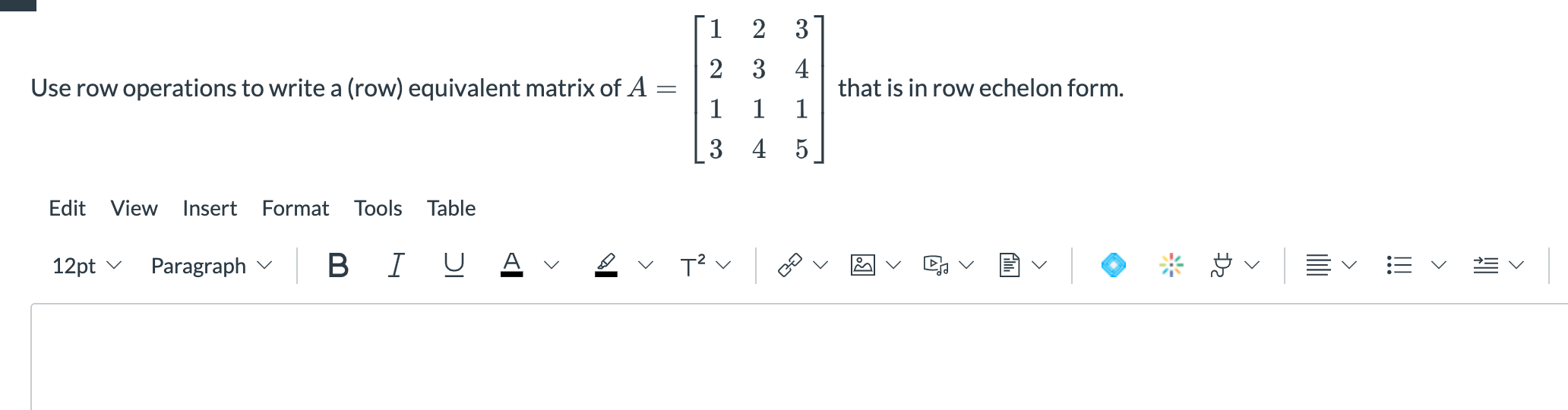 Solved Use row operations to write a (row) ﻿equivalent | Chegg.com