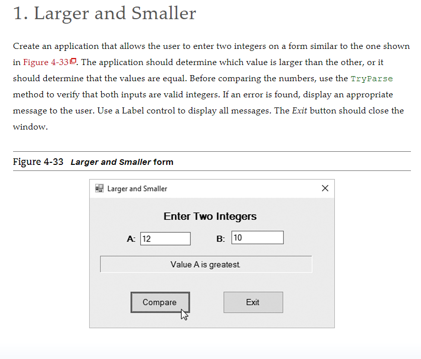 Solved Create an application that allows the user to enter | Chegg.com