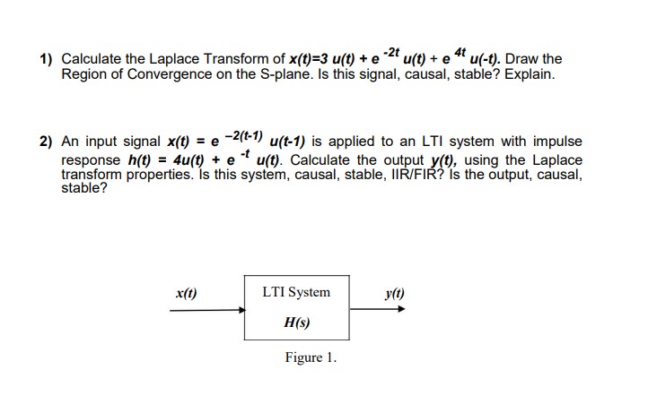 Solved 1) Calculate the Laplace Transform of | Chegg.com