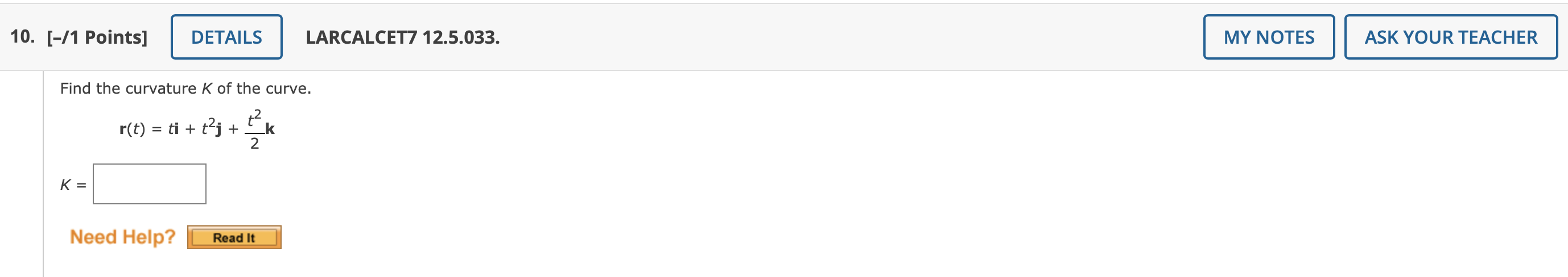 Solved Find the curvature K of the curve. r(t)=ti+t2j+2t2k | Chegg.com
