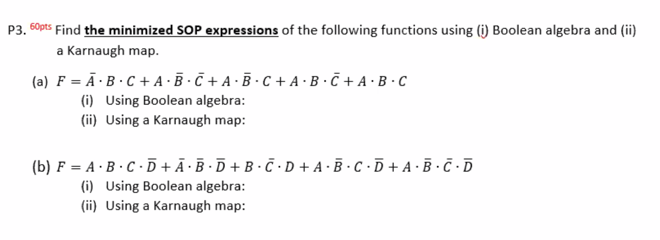 Solved P3.60pts Find the minimized SOP expressions of the | Chegg.com