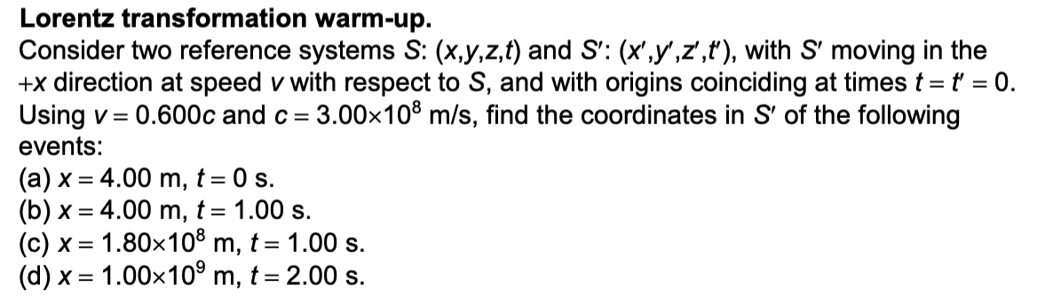 Solved Lorentz transformation warm-up. Consider two | Chegg.com