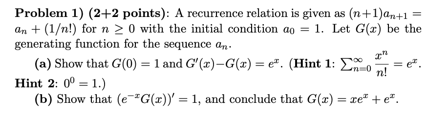 Solved Problem 1) (2+2 points): A recurrence relation is | Chegg.com
