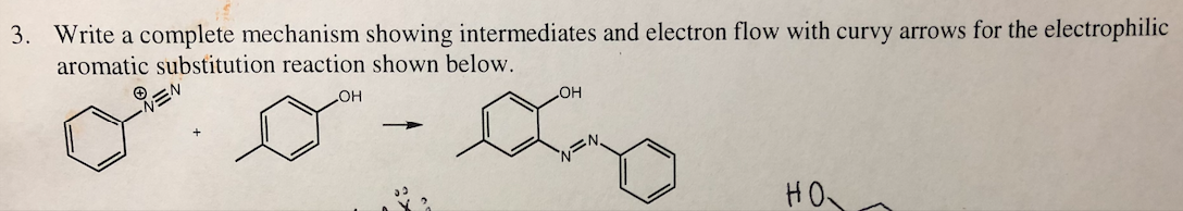 Solved 3. Write a complete mechanism showing intermediates | Chegg.com