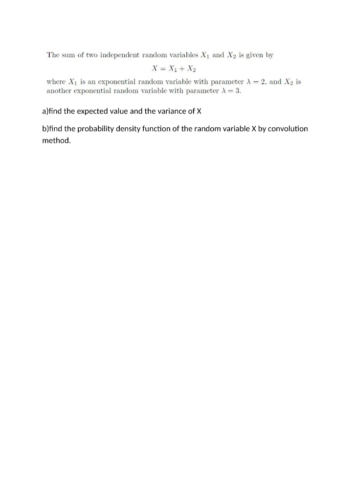 Solved The Sum Of Two Independent Random Variables X1 And X 