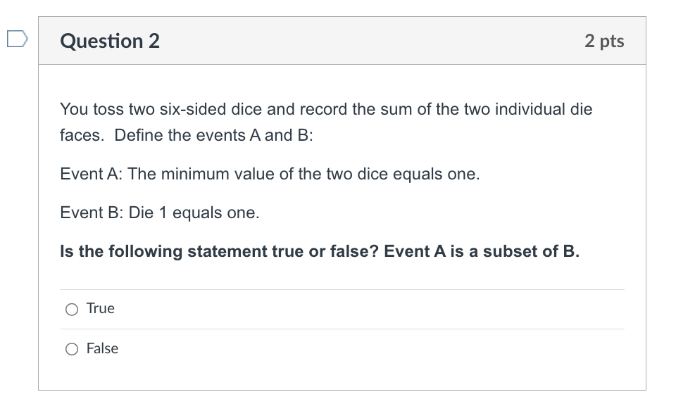 Solved You toss two six-sided dice and record the sum of the | Chegg.com