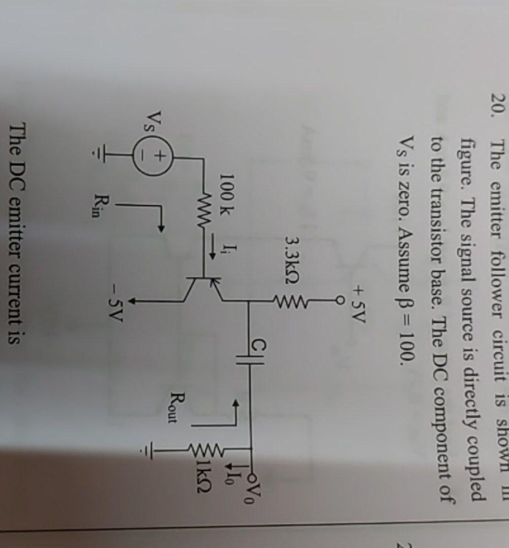 Solved 20. The emitter follower circuit is shown III figure. | Chegg.com