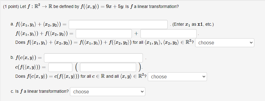 Solved 1 point) Let f:R2→R be defined by f( x,y )=9x+5y. Is | Chegg.com