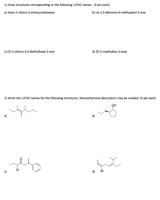 Solved 1) Draw structures corresponding to the following | Chegg.com