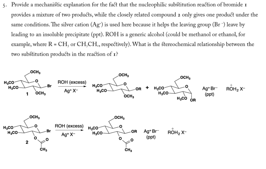 Solved 5. Provide a mechanistic explanation for the fact | Chegg.com