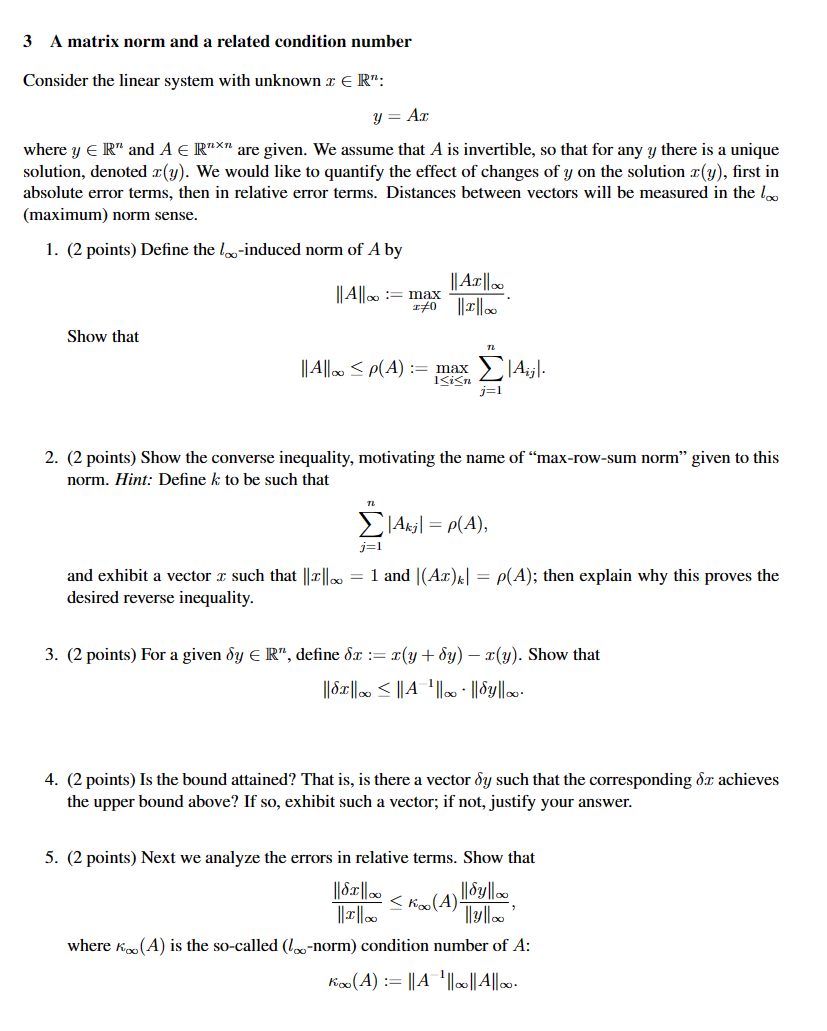Solved 3 A matrix norm and a related condition number | Chegg.com