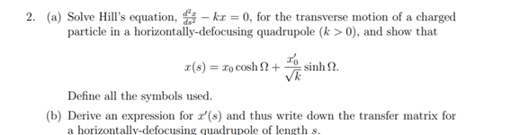 Solved 2. (a) Solve Hill's equation, - kr = 0, for the | Chegg.com
