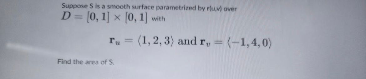 Solved Suppose S is a smooth surface parametrized by r(u,v) | Chegg.com