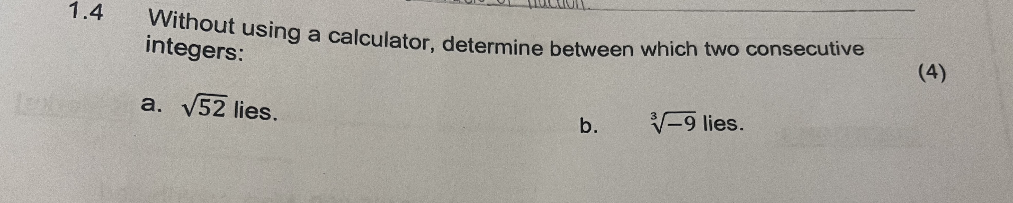 Solved 1.4 ﻿Without using a calculator, determine between | Chegg.com