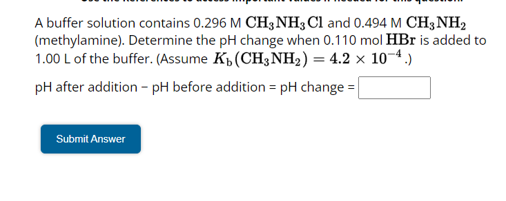 Solved A buffer solution contains 0.296MCH3NH3Cl and | Chegg.com