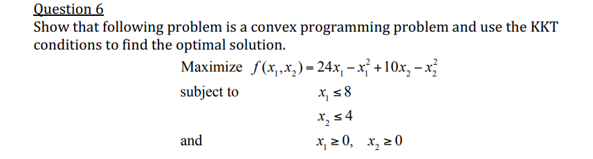 Solved Question 6 Show that following problem is a convex | Chegg.com