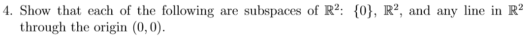 Solved 4. Show that each of the following are subspaces of | Chegg.com