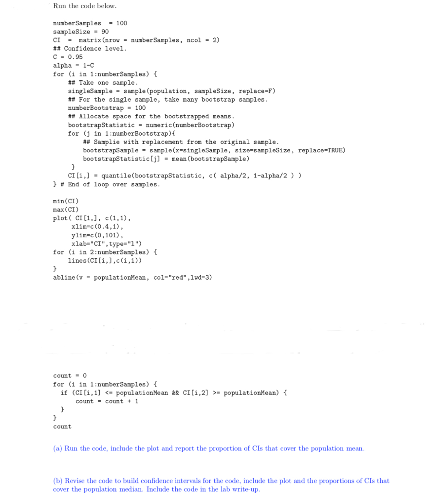 rm(list=ls(all=TRUE)) ## Clear R's memory. N = 100000 | Chegg.com