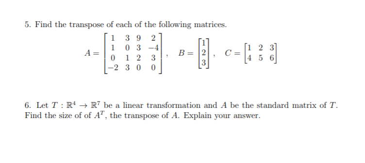 Solved 5. Find the transpose of each of the following | Chegg.com