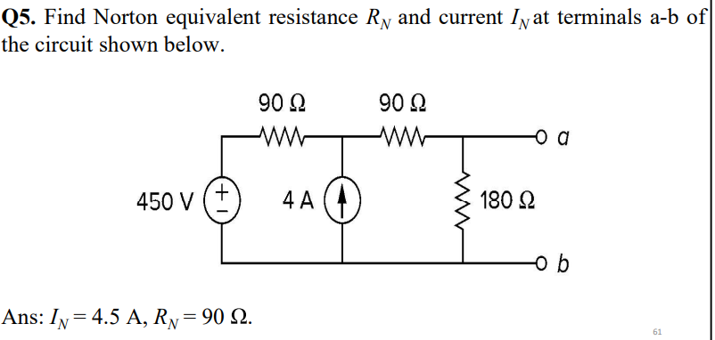 Solved Q5. Find Norton equivalent resistance RN and current | Chegg.com