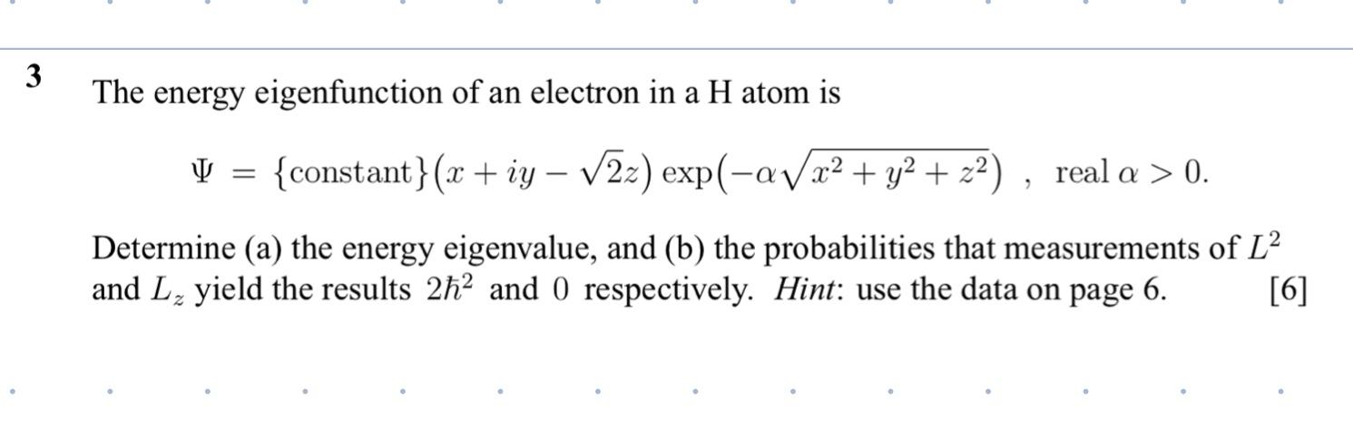 Solved 3 The energy eigenfunction of an electron in a H atom | Chegg.com