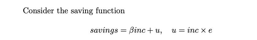Solved Consider the saving function savings = Binc | Chegg.com