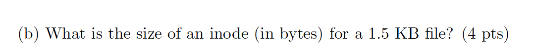 Solved (24 points) File Systems's page table - Inode. A UNIX | Chegg.com