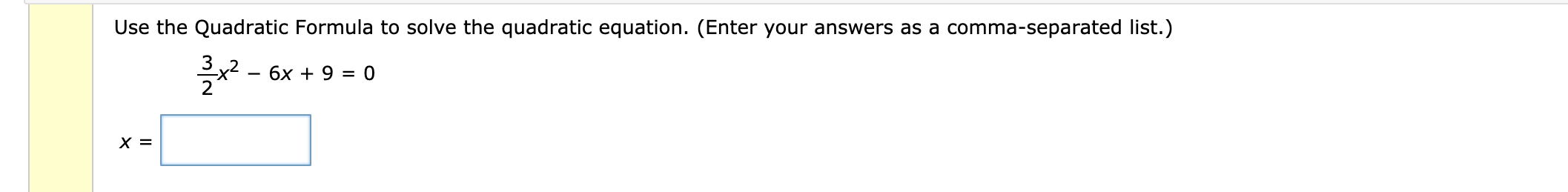 Solved Use the Quadratic Formula to solve the quadratic | Chegg.com