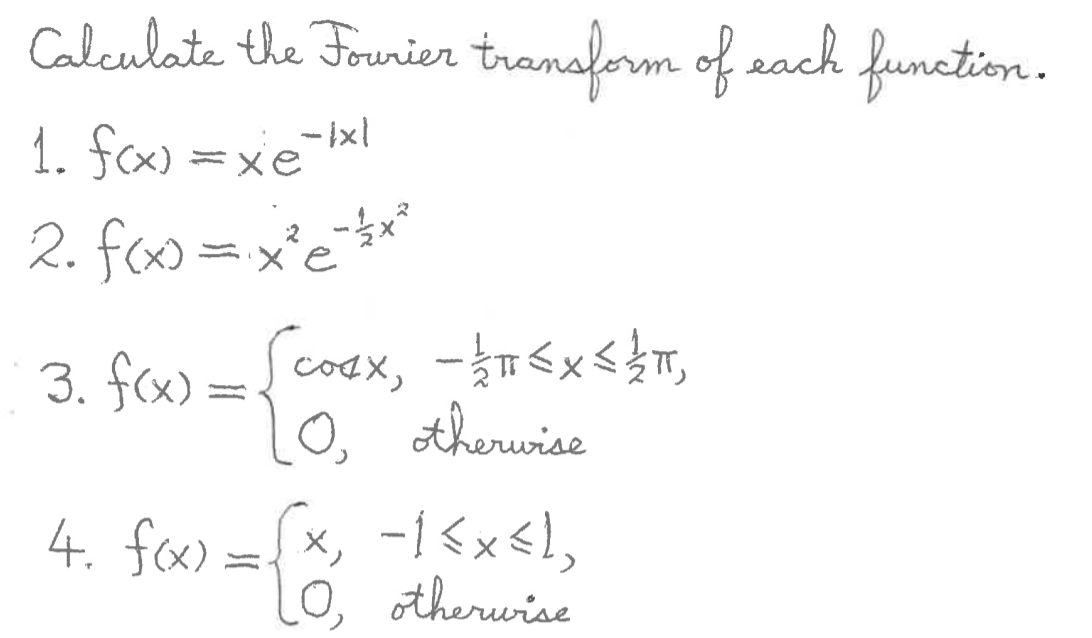 Solved Using the Fourier Transform Tables. Calculate the | Chegg.com