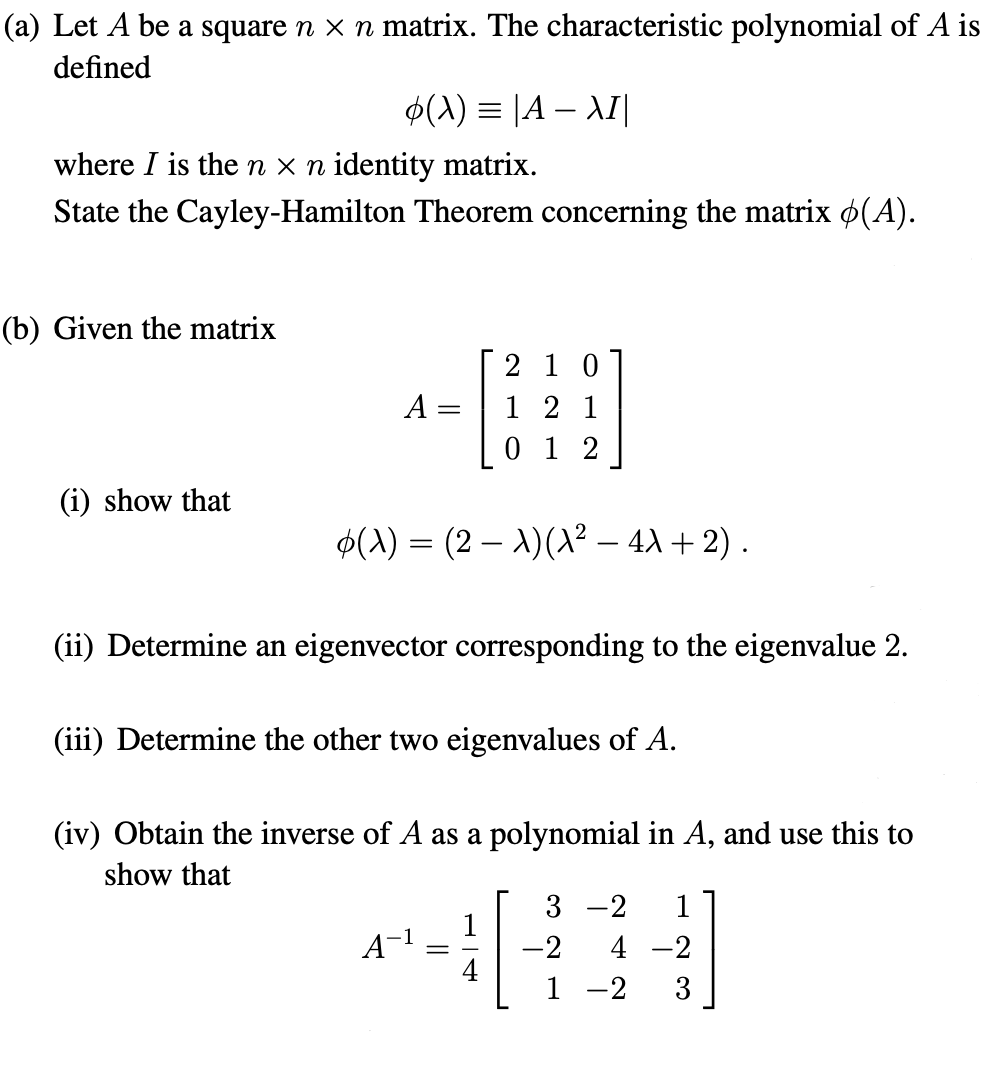 Solved (a) Let A be a square n x n matrix. The | Chegg.com