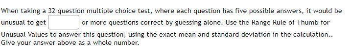 Solved When taking a 32 question multiple choice test, where | Chegg.com