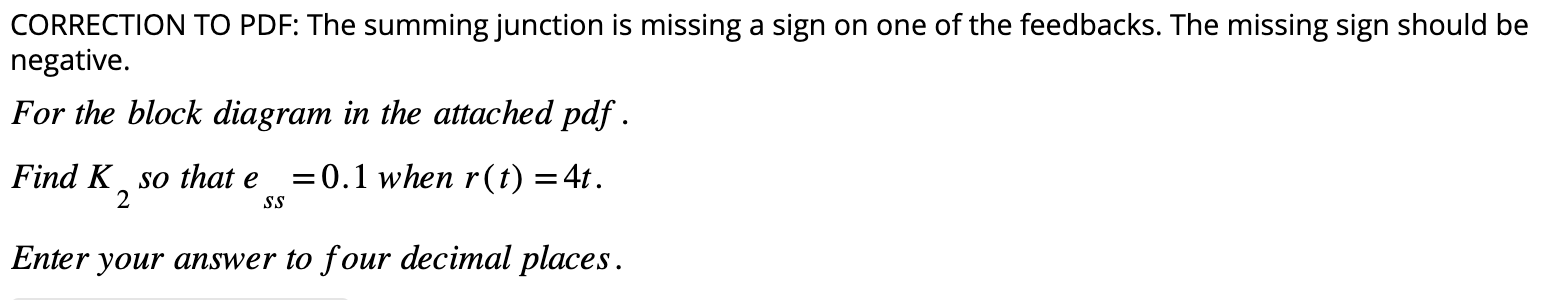 Solved CORRECTION TO PDF: The summing junction is missing a | Chegg.com