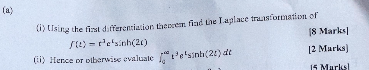 Solved (i) Using the first differentiation theorem find the | Chegg.com
