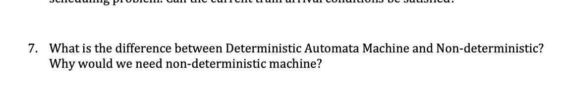 Solved 7. What is the difference between Deterministic | Chegg.com