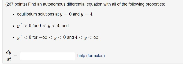 Solved (267 points) Find an autonomous differential equation | Chegg.com
