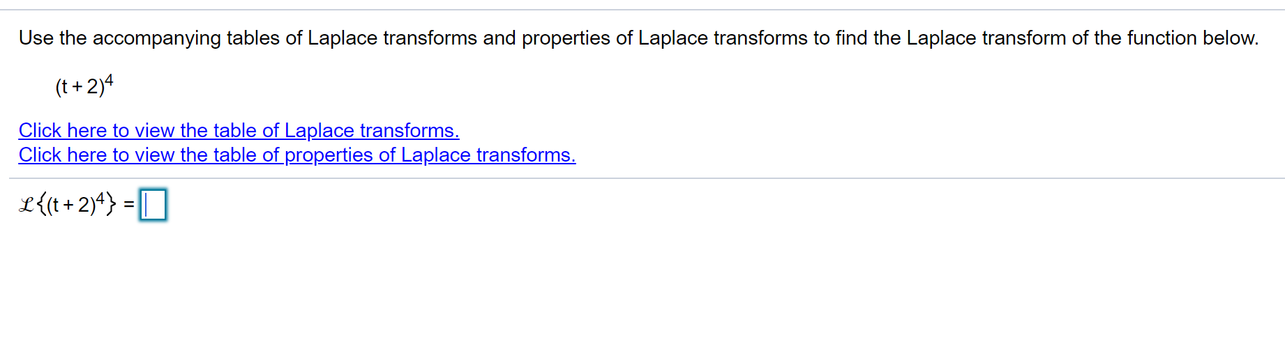 Solved Use the accompanying tables of Laplace transforms and | Chegg.com