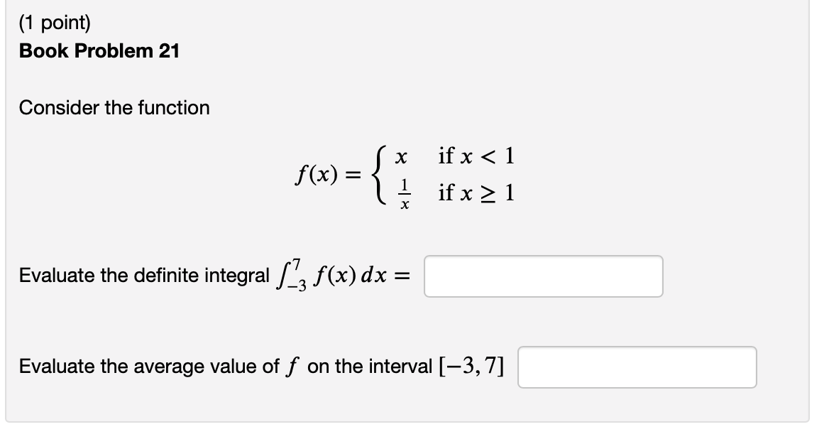 Solved (1 point) Book Problem 21 Consider the function x if | Chegg.com