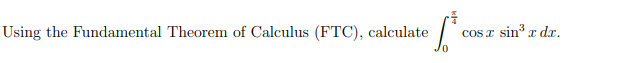 Solved Using the Fundamental Theorem of Calculus (FTC), | Chegg.com