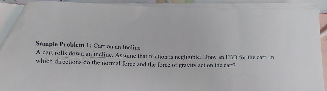 Solved Sample Problem 1: Cart on an InclineA cart rolls down | Chegg.com
