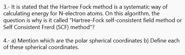 Solved 3.- It is stated that the Hartree Fock method is a | Chegg.com