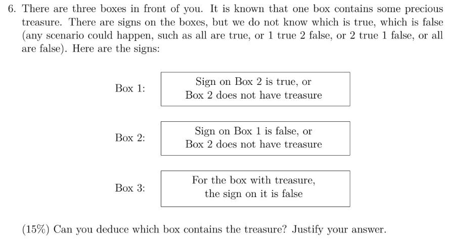 Solved 6. There are three boxes in front of you. It is known | Chegg.com