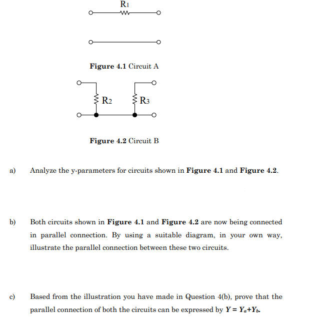 Solved Ri w Figure 4.1 Circuit A R2 R3 Figure 4.2 Circuit B | Chegg.com