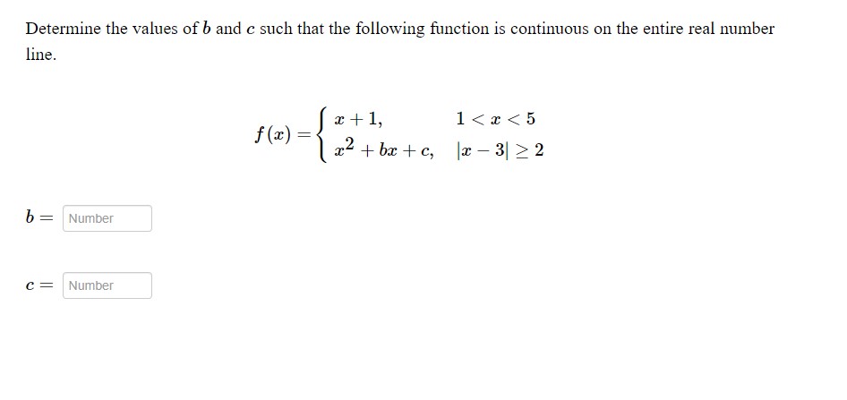 [solved] Determine The Values Of B And C Such That The Fo