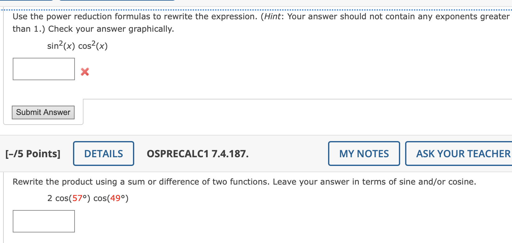 Solved Use the power reduction formulas to rewrite the | Chegg.com