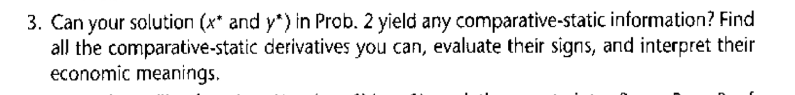 Can your solution ( x** ﻿and y** ) ﻿in Prob. 2 ﻿yield | Chegg.com