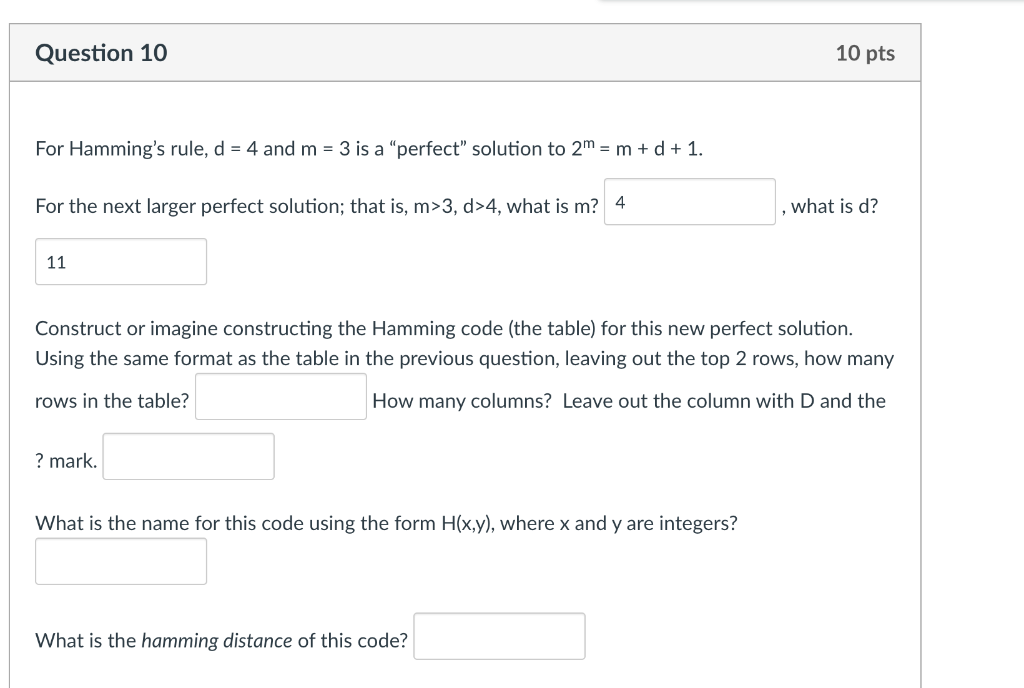 Question 10 For Hamming's rule, d = 4 and m = 3 is a | Chegg.com