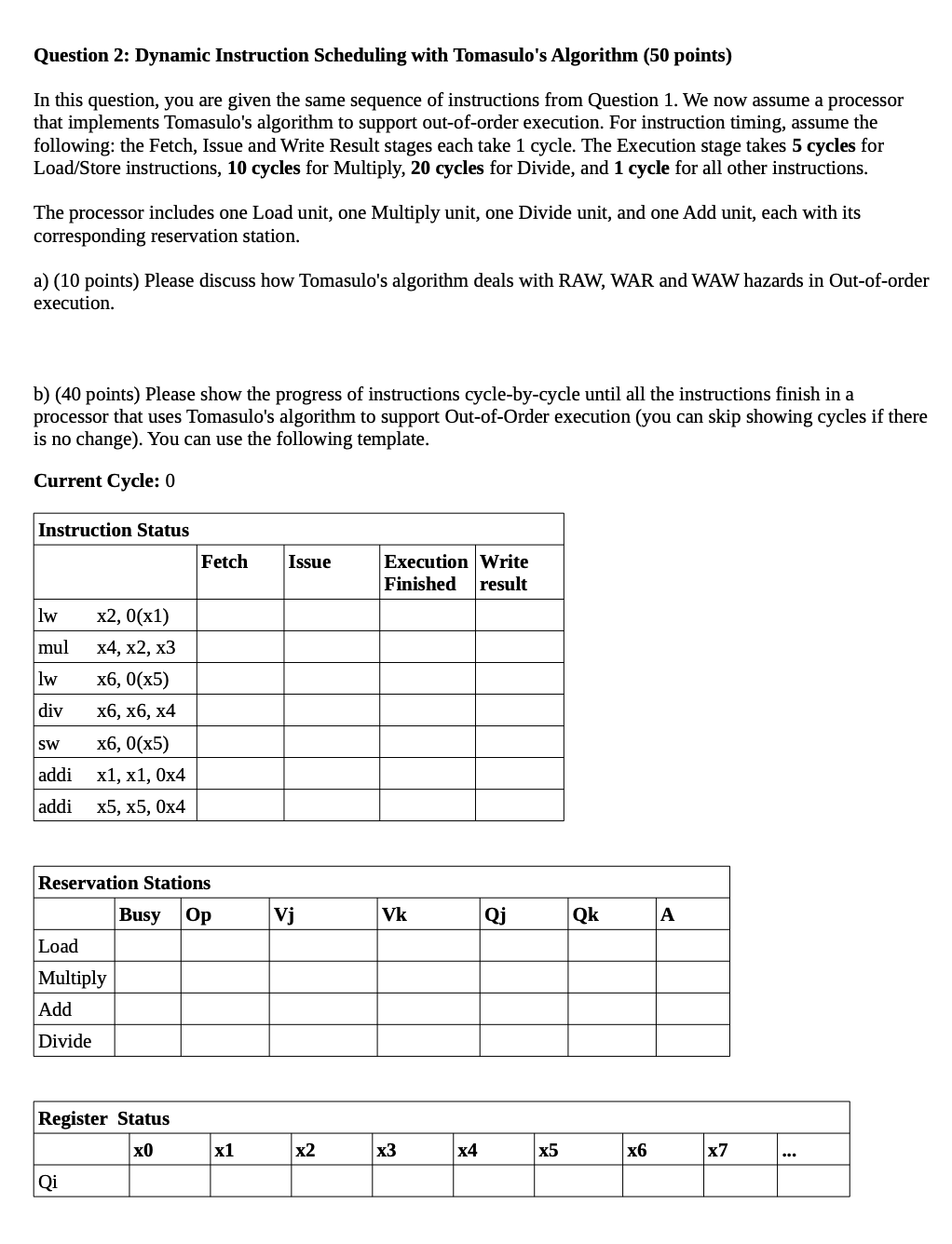 Solved Question 2: Dynamic Instruction Scheduling with | Chegg.com