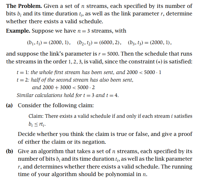 Solved The Problem. Given a set of n streams, each specified | Chegg.com