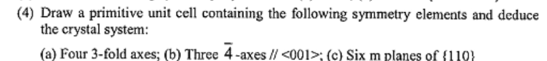 Solved (4) Draw a primitive unit cell containing the | Chegg.com
